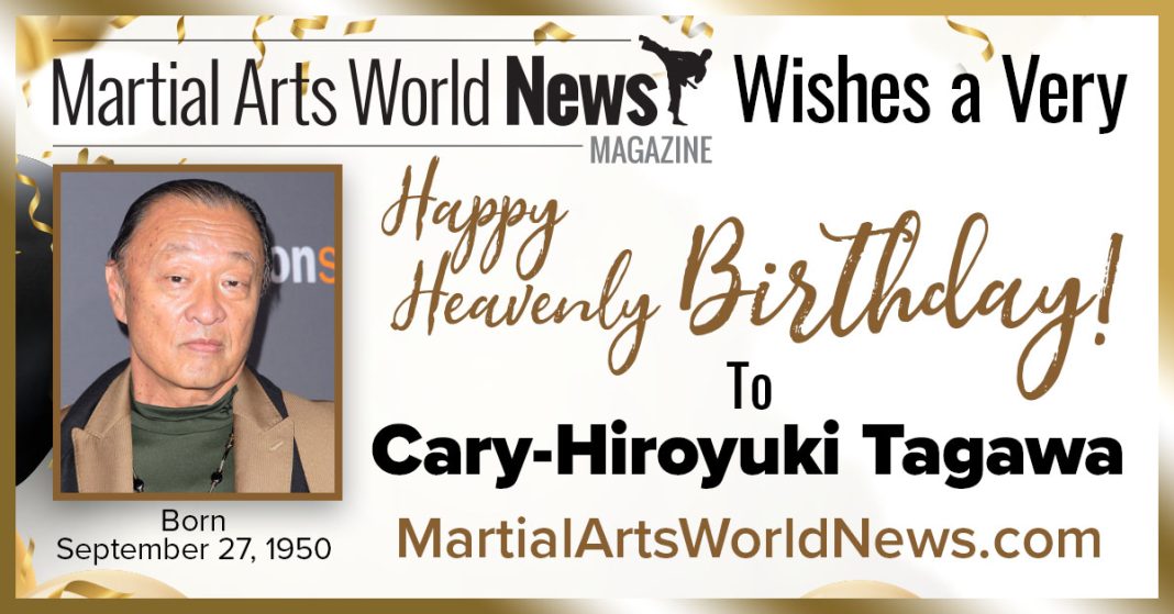 Happy Birthday to Cary-Hiroyuki Tagawa! - Martial Arts World News Magazine